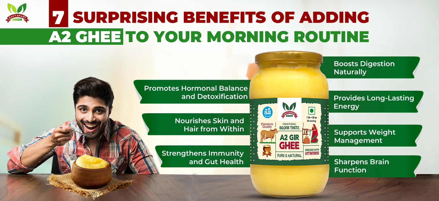 7 Surprising Benefits of Adding A2 Ghee to Your Morning Routine ...